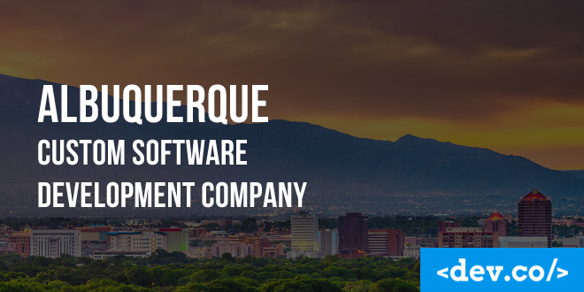 Albuquerque Custom Software Development Company | Dev.co
